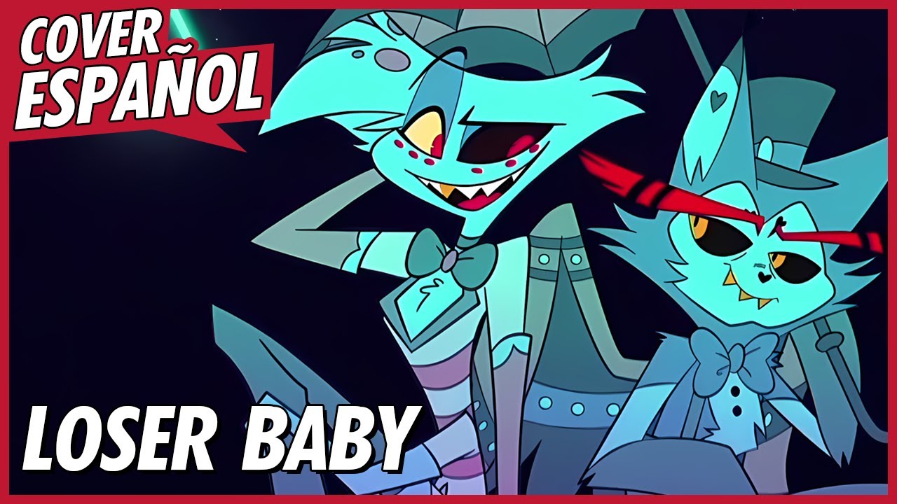 LOSER BABY - HUSK & ANGEL | Eres un Perdedor | Cover Español | David ...