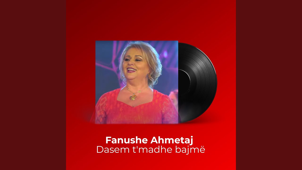 Dasem t'madhe bajmë - YouTube