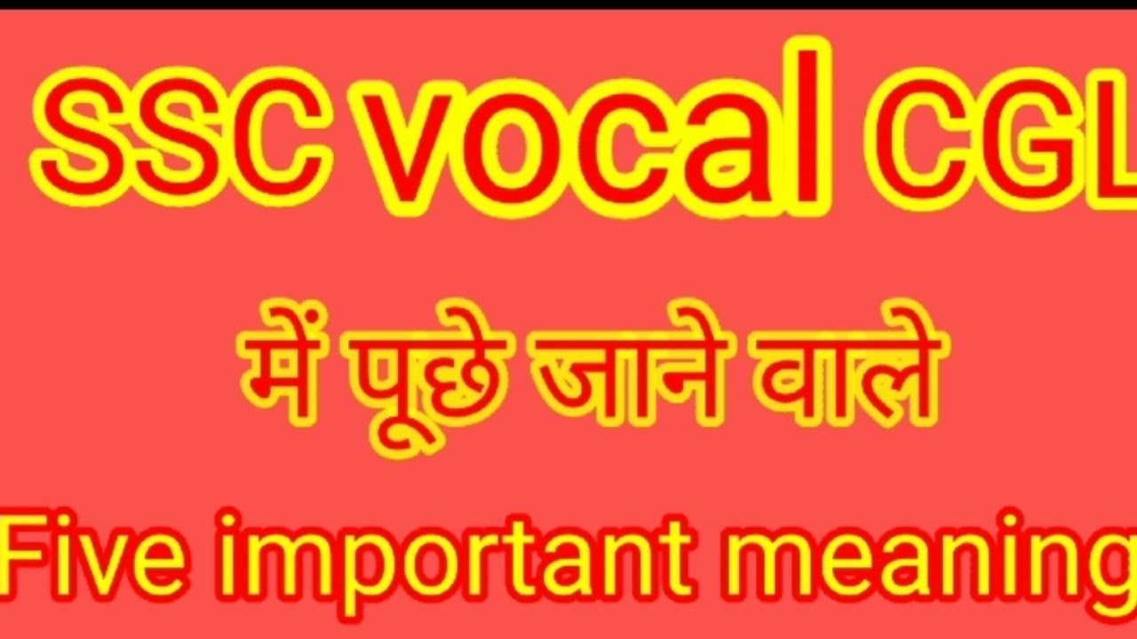 SSC CGL Vocab | Important meaning Top Five important meaning SSC exam ...