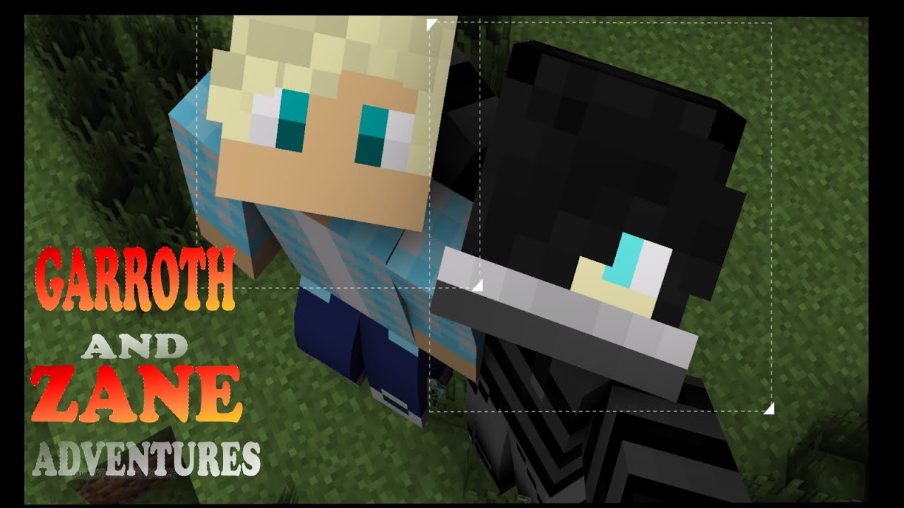 ZANE AND GARROTH ADVENTURES #1 |MINECRAFT| - YouTube