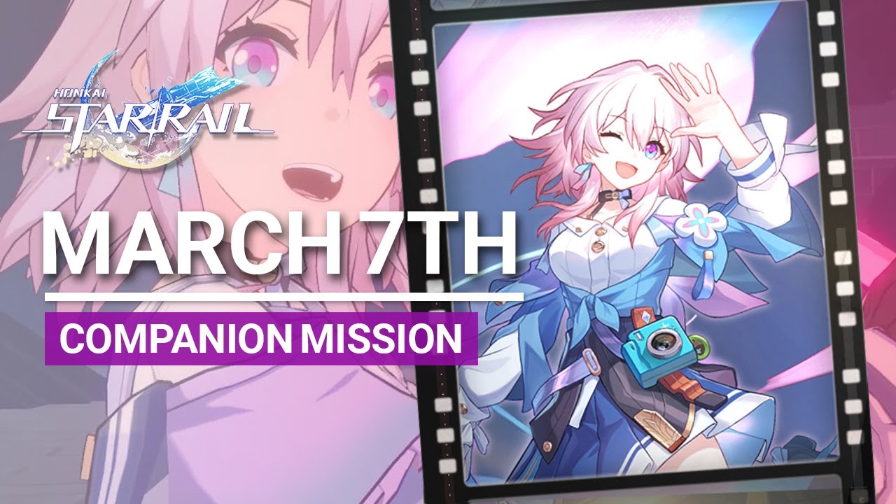 March 7th Companion Mission Full Story | Total Recall With Fu Xuan ...