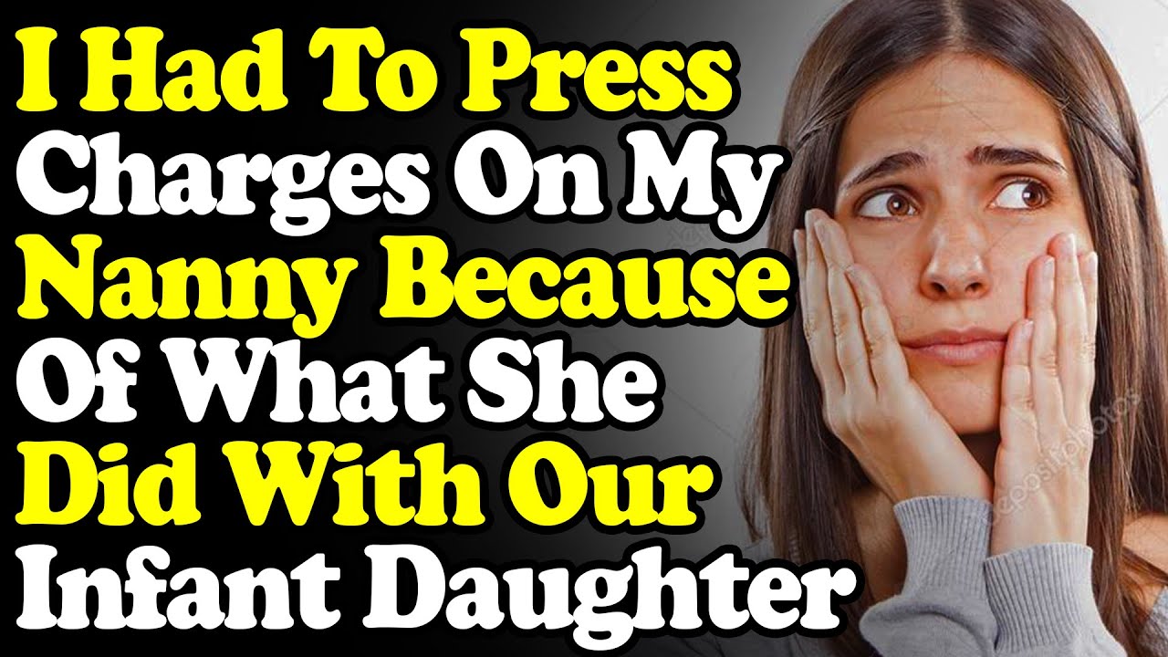 What I Saw In My Infant Daughter's Nanny Phone Shocked Me... We Had to ...