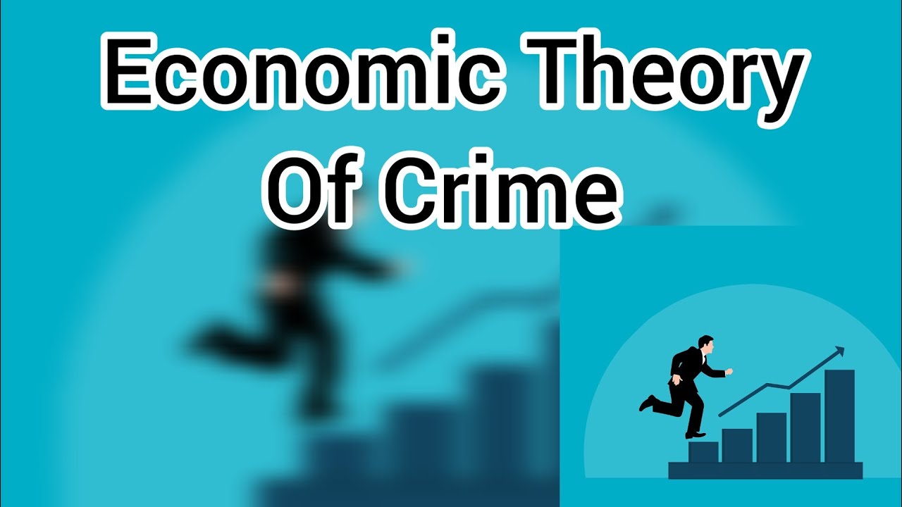 Economic Theory of Crime|| Criminology|| LLB lecture - YouTube