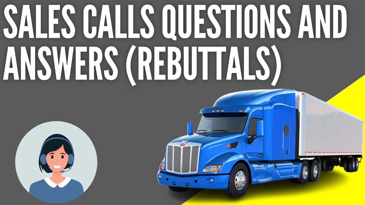 Sales calls questions and answers (Rebuttals) - YouTube