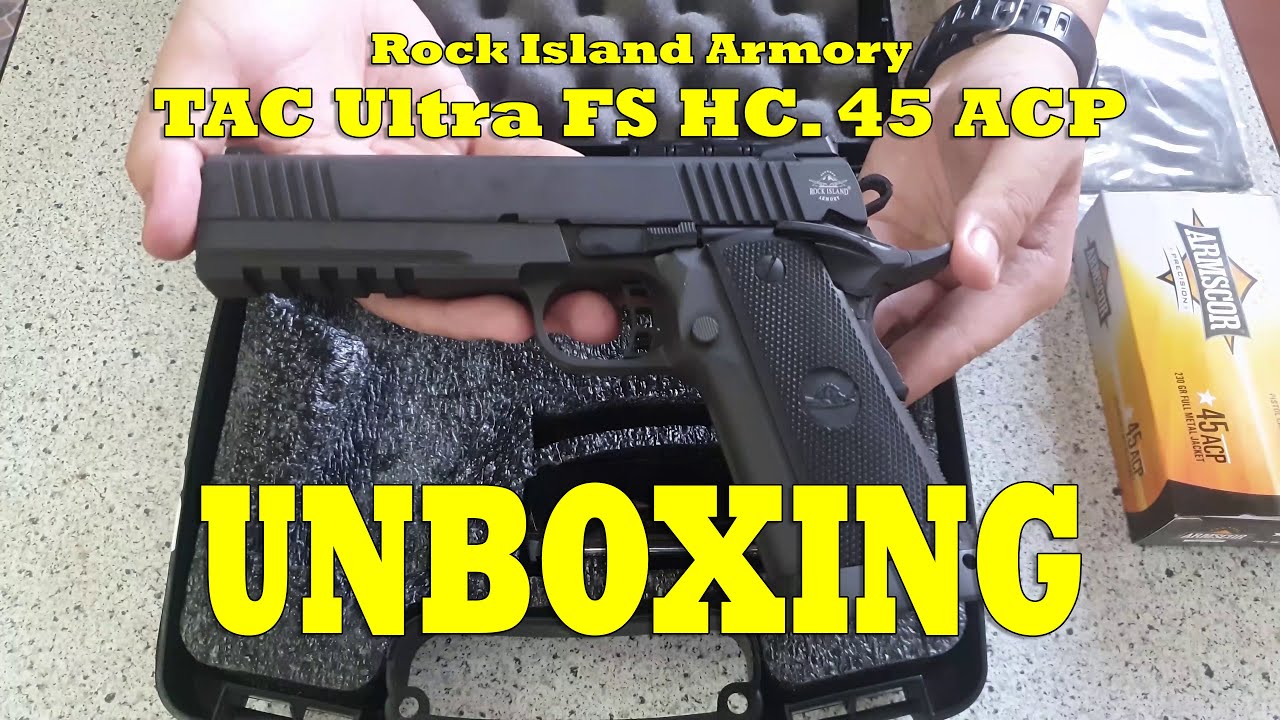 UNBOXING: AFP variant Rock Island Armory M1911 TAC Ultra FS .45 ACP ...