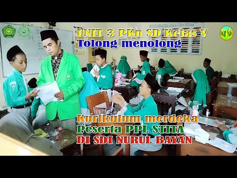 Tolong menolong | PKn Kelas 5 | Kurikulum merdeka | SDI Nurul bayan ...