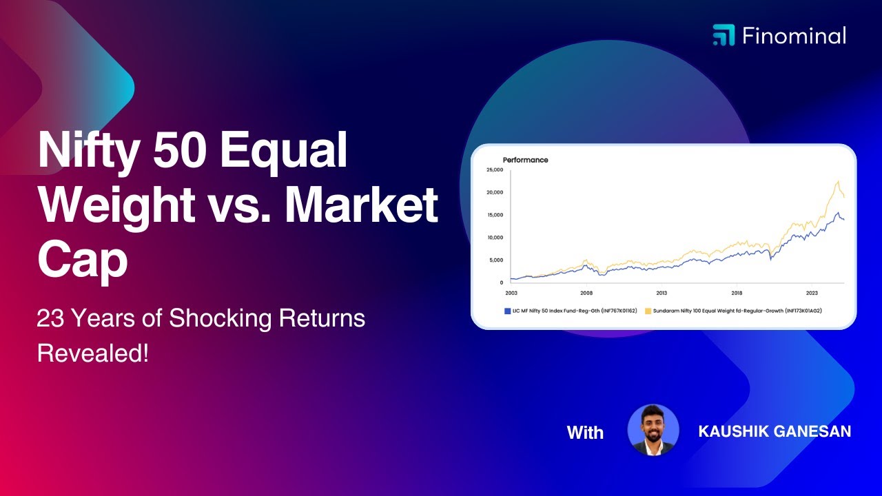 Nifty 50 Equal Weight vs. Market Cap: 23 Years of Shocking Returns ...
