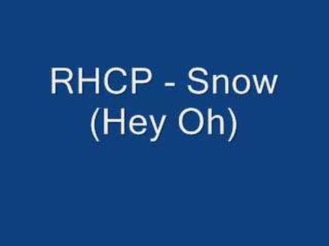 RHCP- Snow (Hey Oh) w/ Lyrics - YouTube