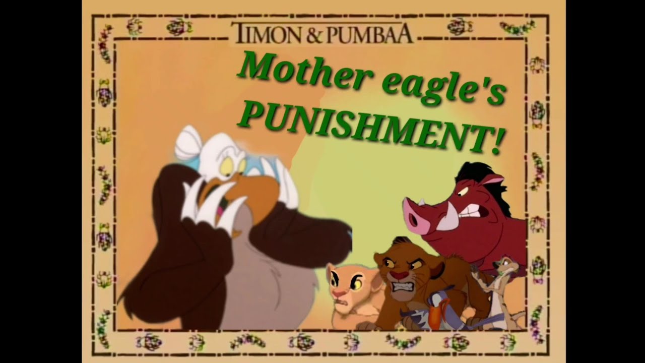 Timon and pumbaa. mother eagle's PUNISHMENT! (Full Episode.) - YouTube