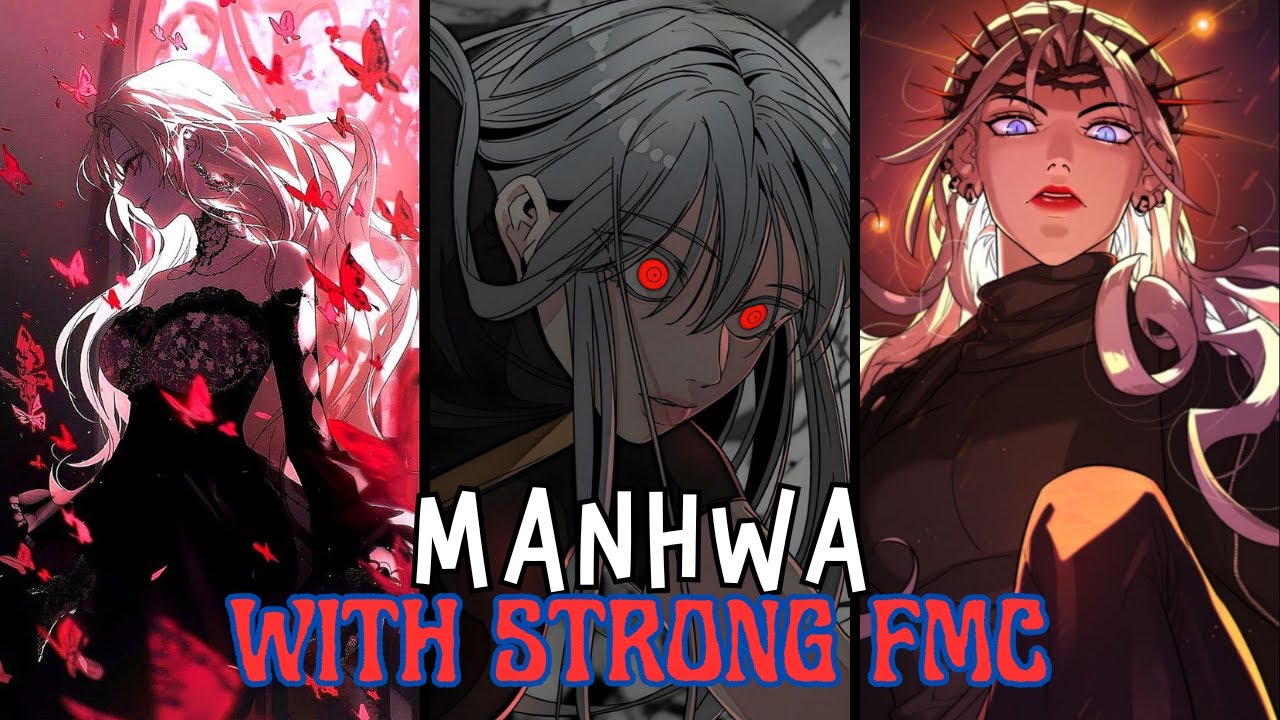 Top 10 Manhwas With Strong Female Lead You Need To Read Once I Manhwa ...