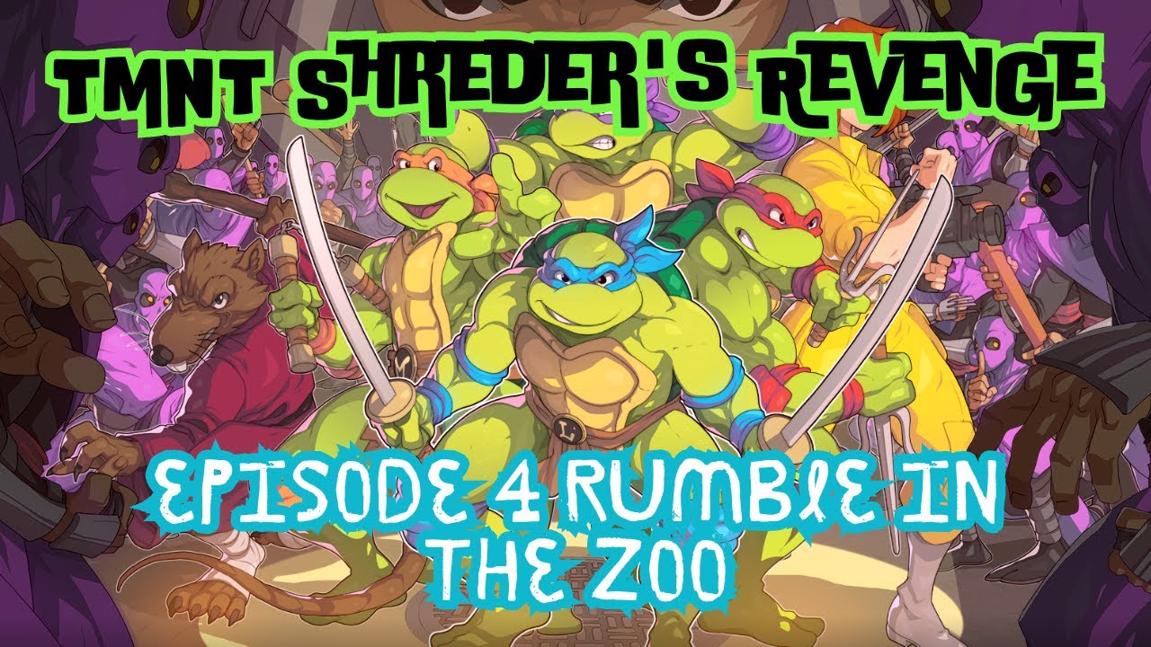 TMNT Shreder's Revenge Episode 4 Rumble in the Zoo - YouTube