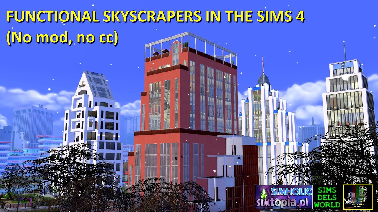 The Sims 4 Skyscrapers - YouTube