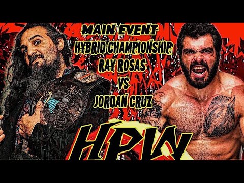 Jordan Cruz vs Ray Rosas Title Match (Hybrid Pro Wrestling 6/1/23 ...