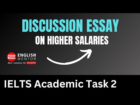 IELTS Writing Task 2 Discussion Essay on Higher Salaries - YouTube
