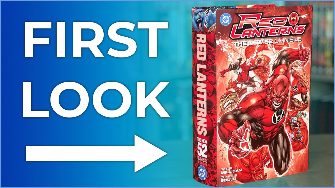 Red Lanterns: The New 52 Omnibus Overview | Blood and Rage | Green ...
