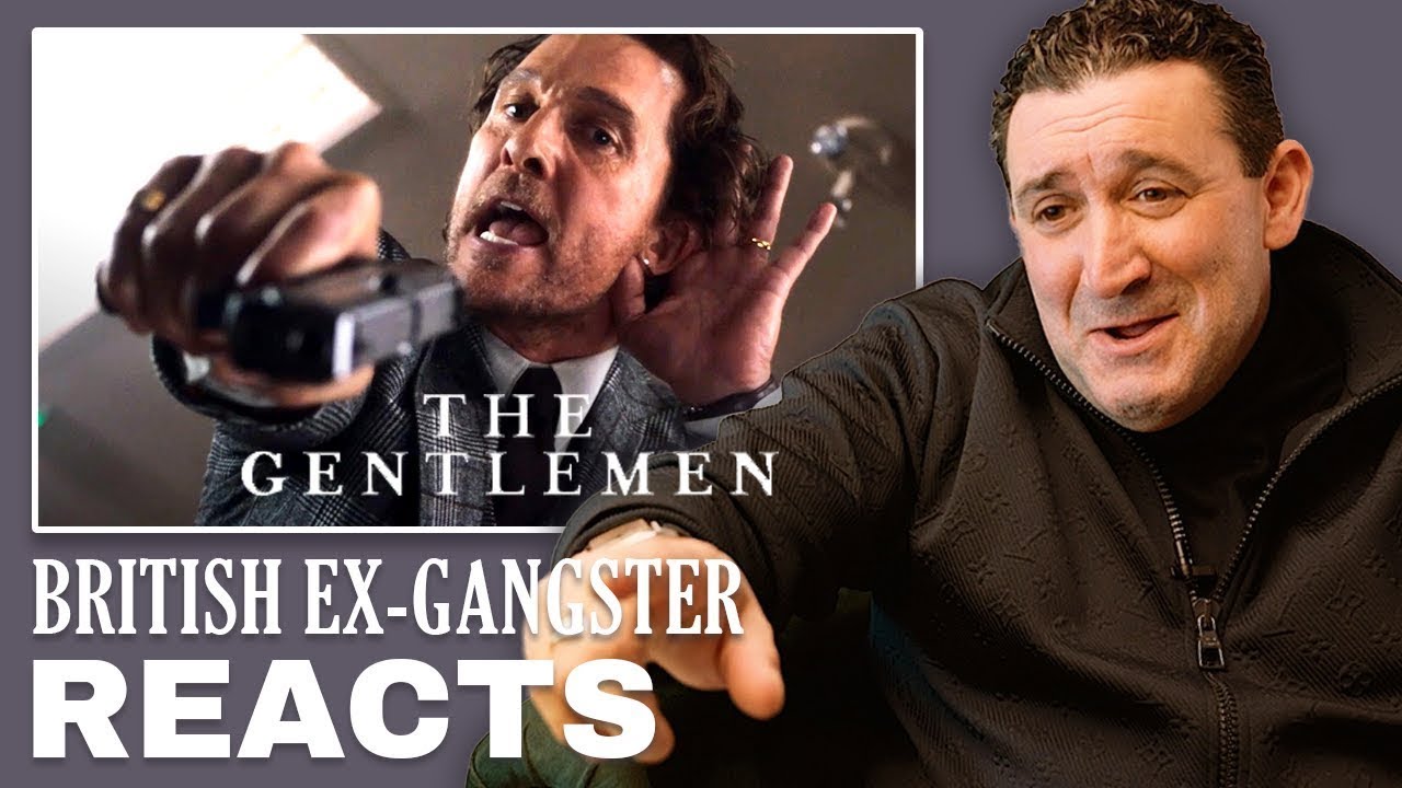 Ex-Gangster Reacts to The Gentlemen (Guy Ritchie, Matthew McConaughey ...