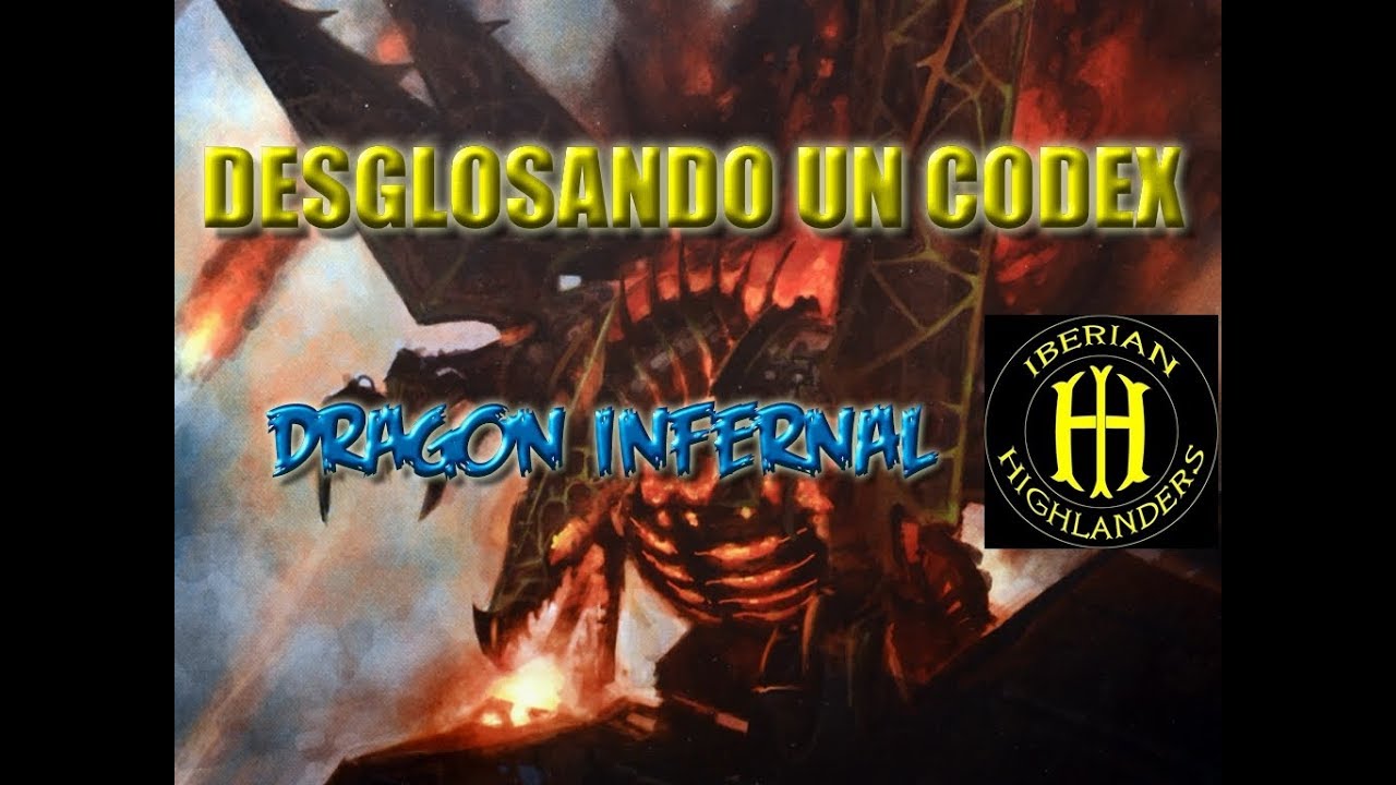 Helldrake - El Dragon Infernal - Desglosando un Codex - YouTube