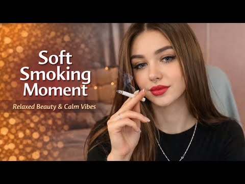 Soft Smoking Moment | Relaxed Beauty & Calm Vibes