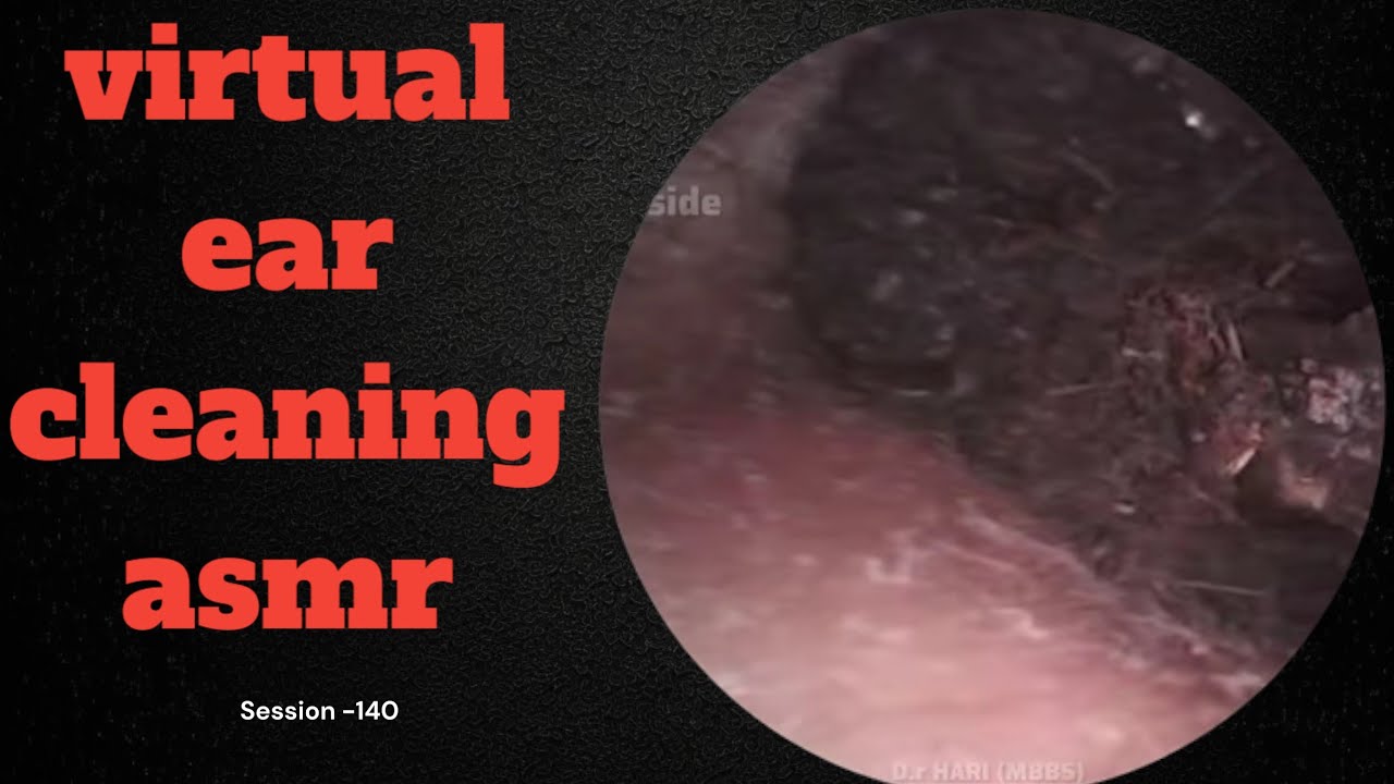 virtual ear cleaning asmr || session -140 - YouTube