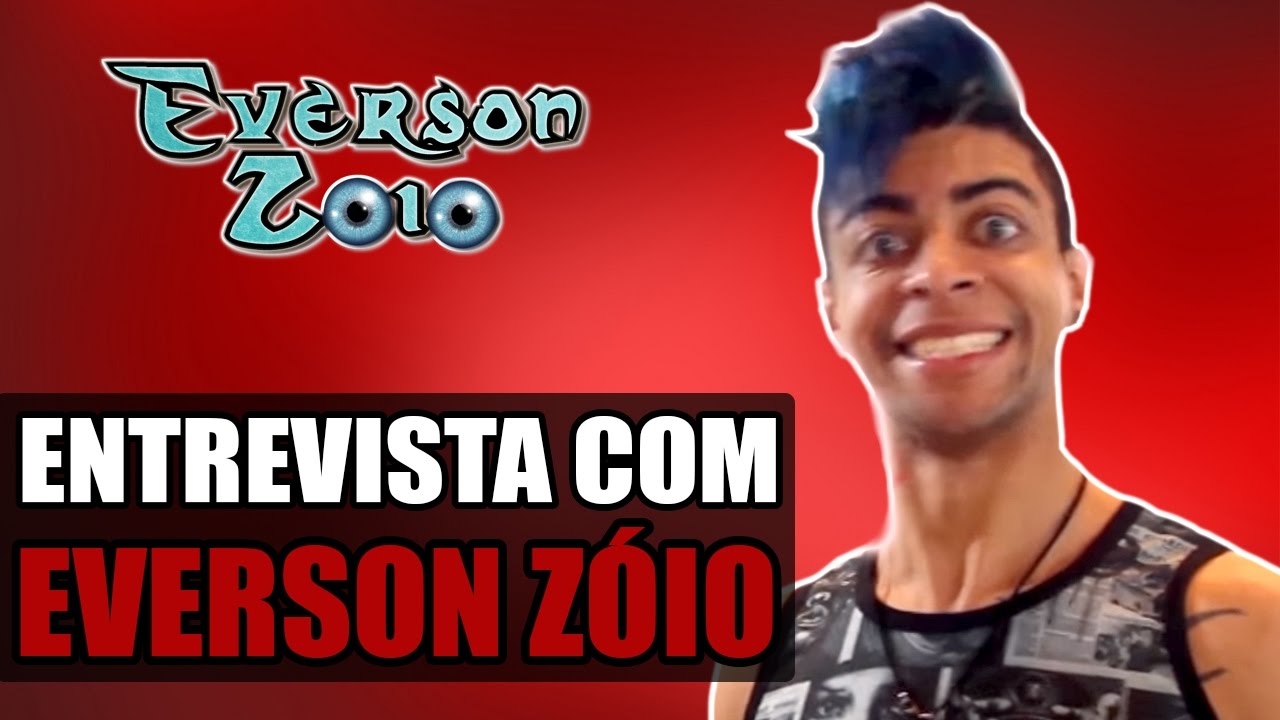 EVERSON ZOIO | Entrevista Canal Making Of #51 - YouTube