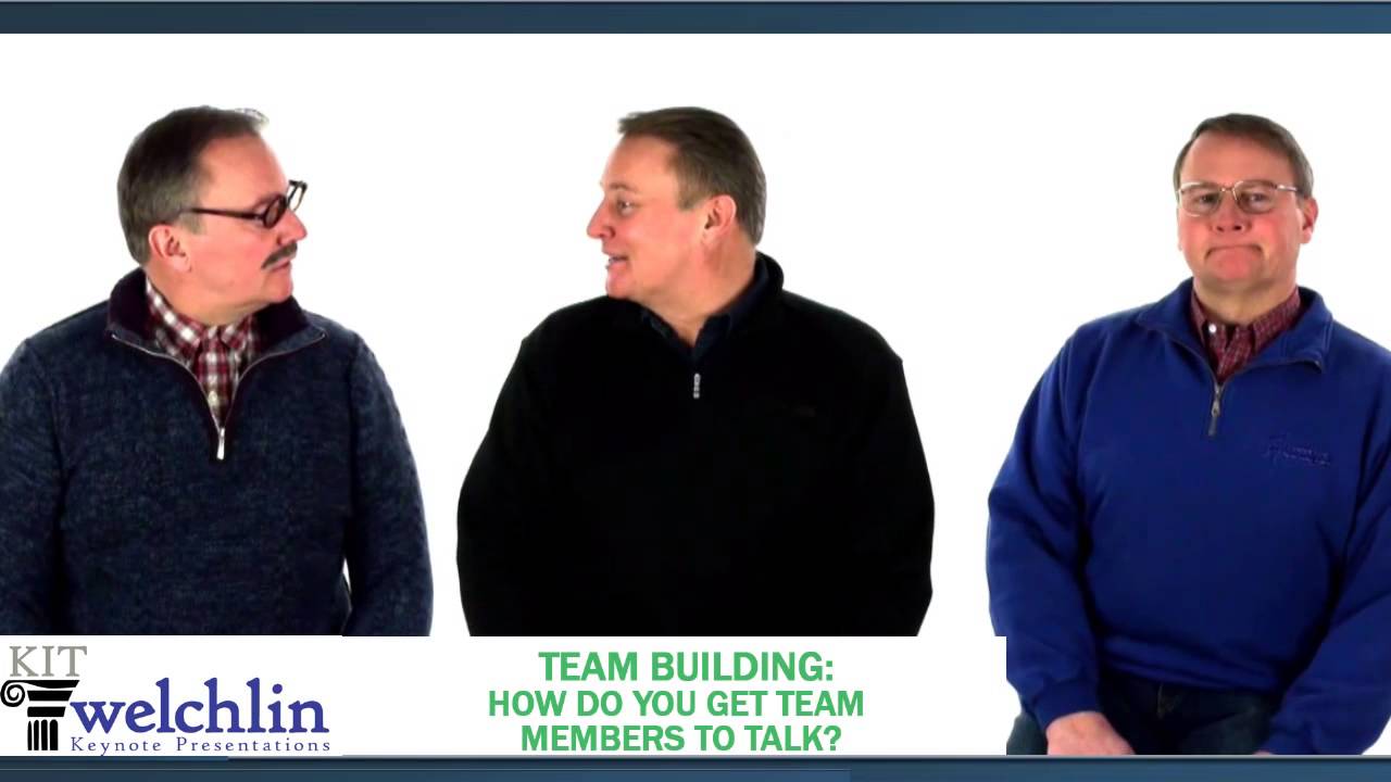 Team Building: How Do You Get Team Members to Talk? - YouTube