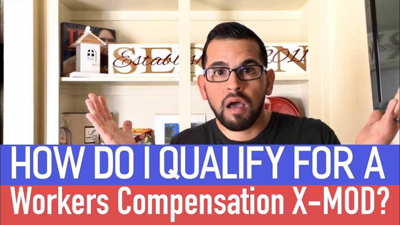WORKERS COMP X-MOD | How do I qualify for one? - YouTube