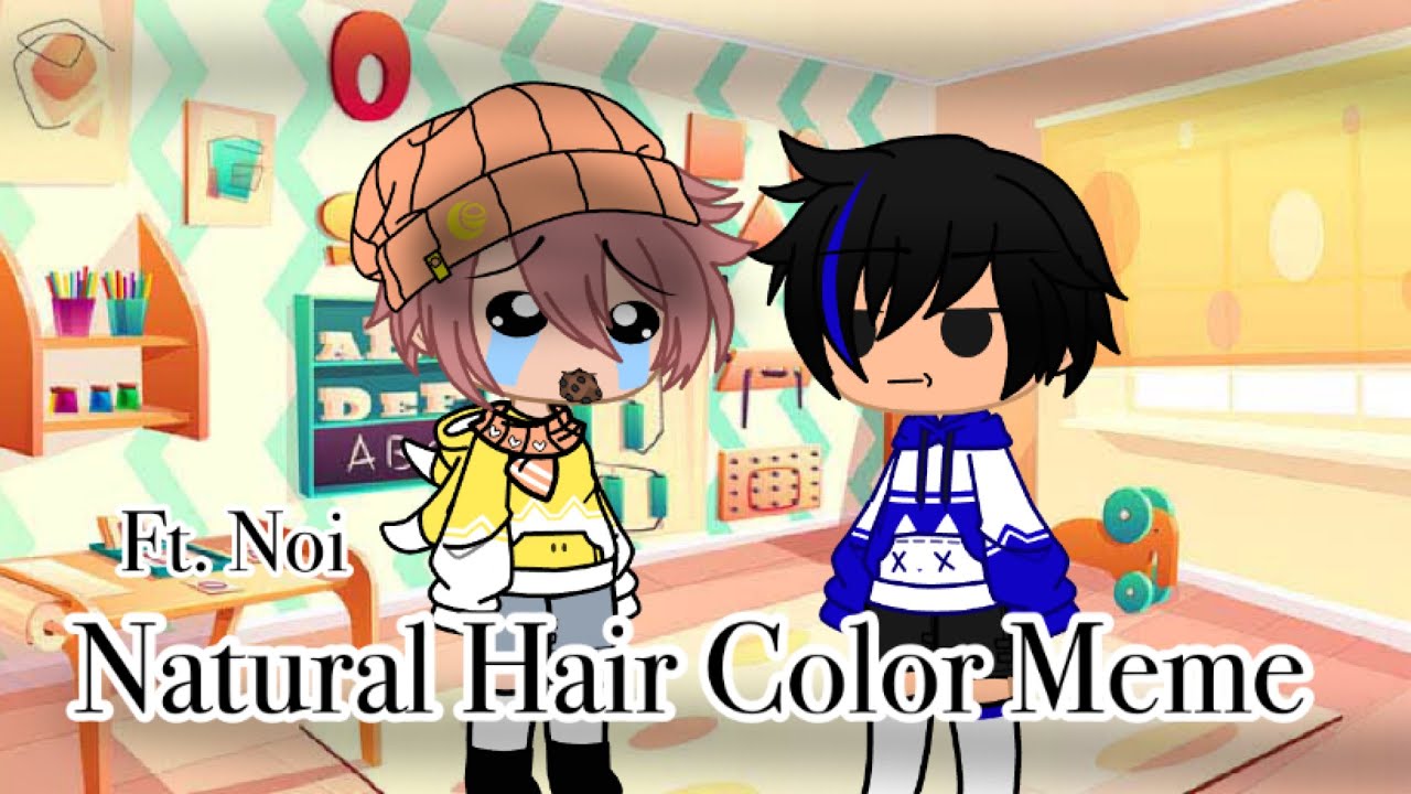 II Natural Hair Color Meme/Trend? II Ft. Noi II Read Description C: II ...