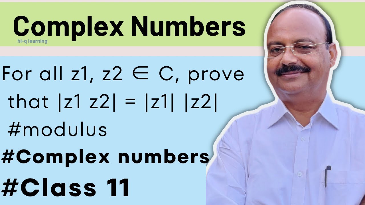 If z1, z2 ∈ C, prove that |z1 z2| = |z1| |z2| #complex numbers #modulus ...