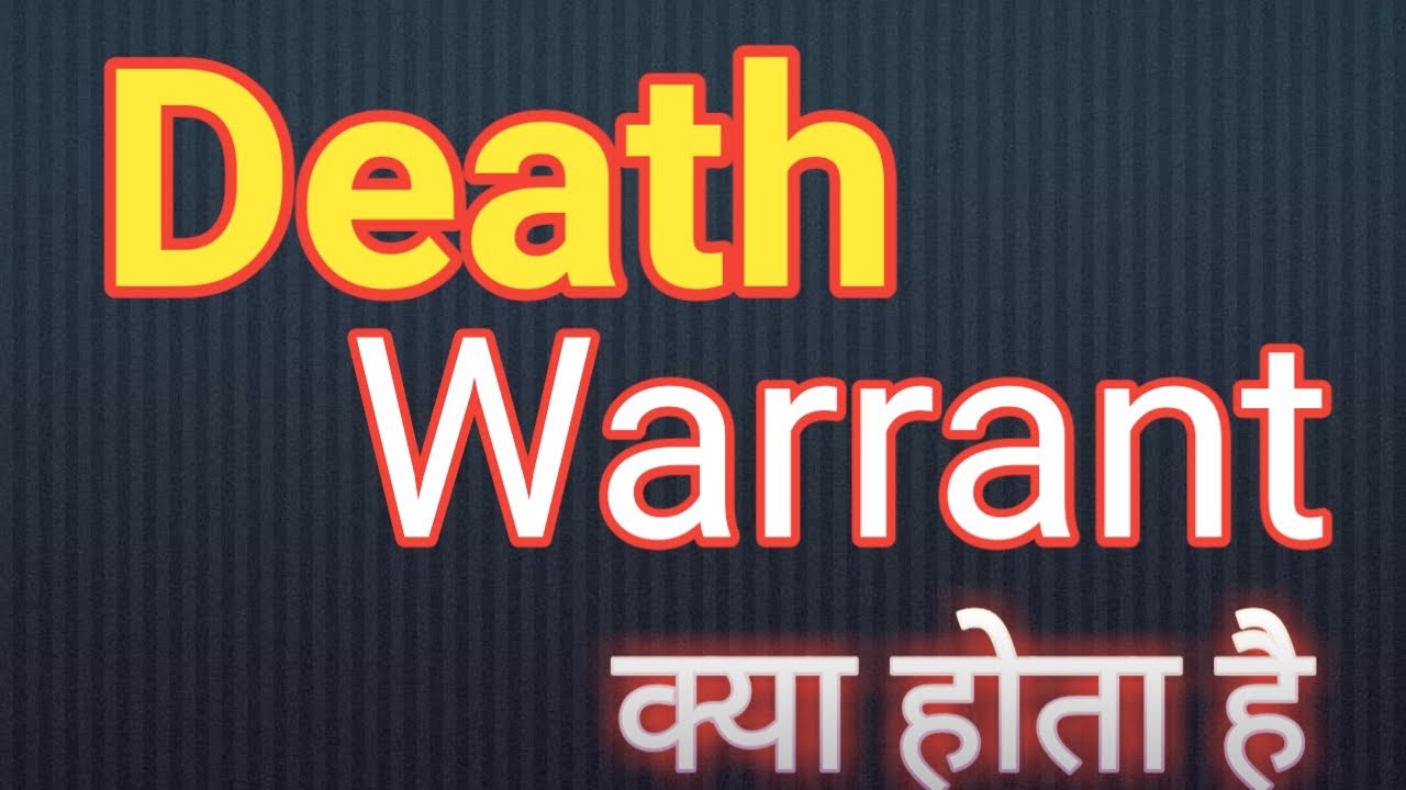 What is Death Warrant???? - YouTube