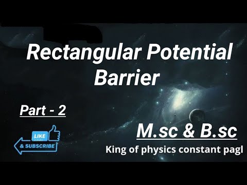 Rectangular Potential Barrier ! Part -2 - YouTube