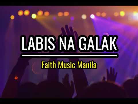 LABIS NA GALAK - LYRICS