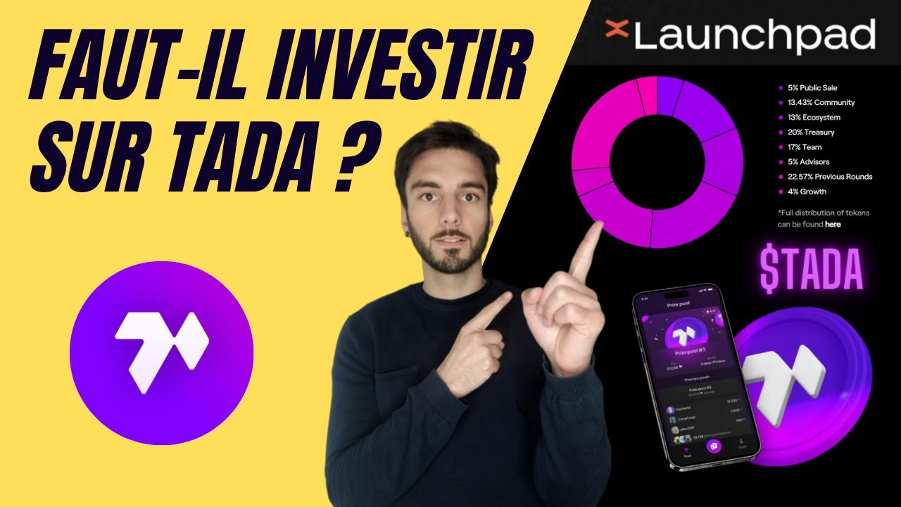 🔥 Le xLaunchpad Tada ne sera pas rentable ??? 😱 Présentation du projet ...
