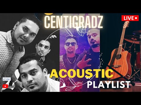 Centigradz acoustic songs | centigradz best songs collection | Sinhala ...