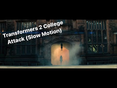 Transformers 2 College Attack (Slow Motion) - YouTube