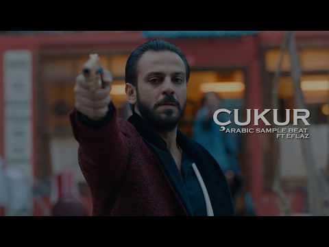 Çukur - (Arabic Sample / Melankolik / Free Beat) Ft Eflaz #2018