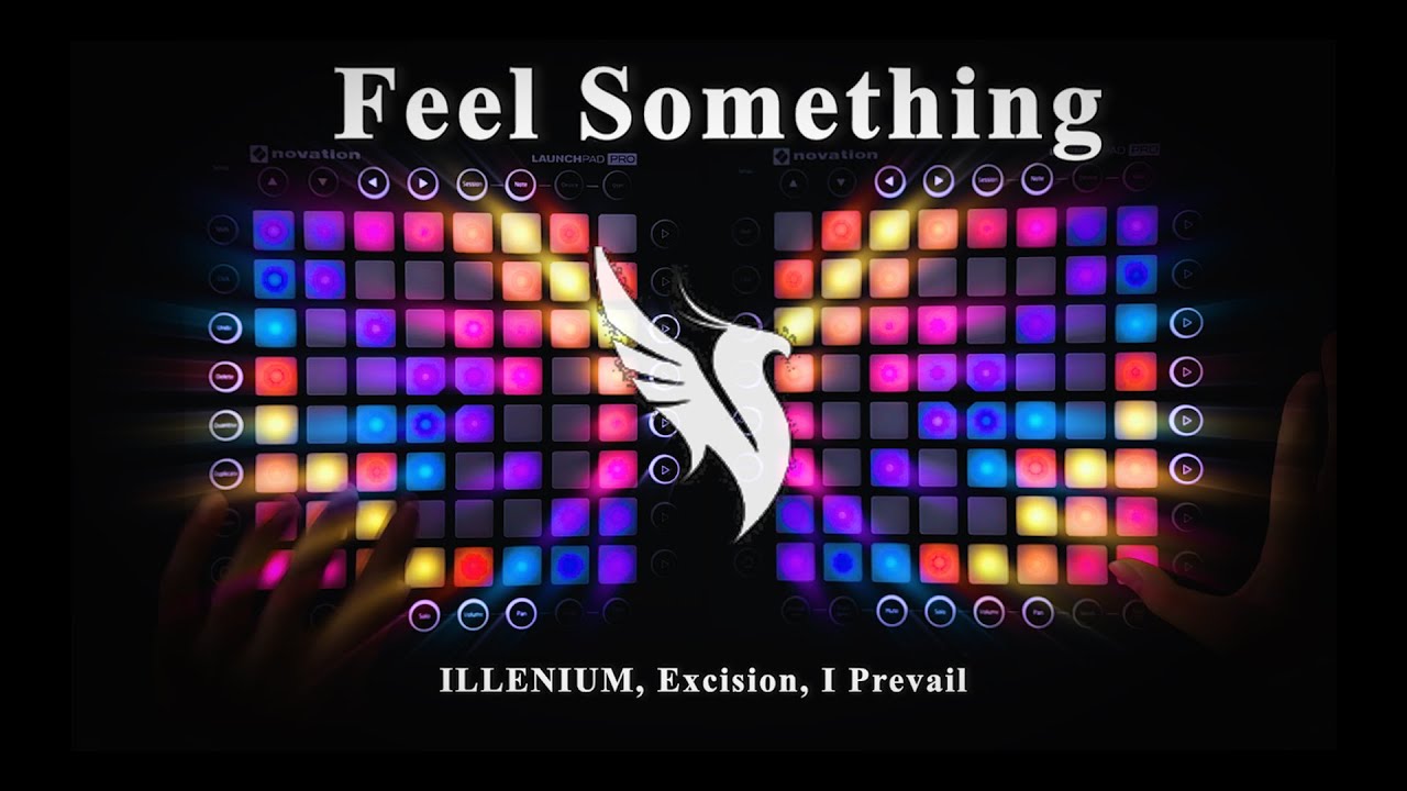 Feel Something - ILLENIUM, Excision, I Prevail//Launchpad SoftCover ...