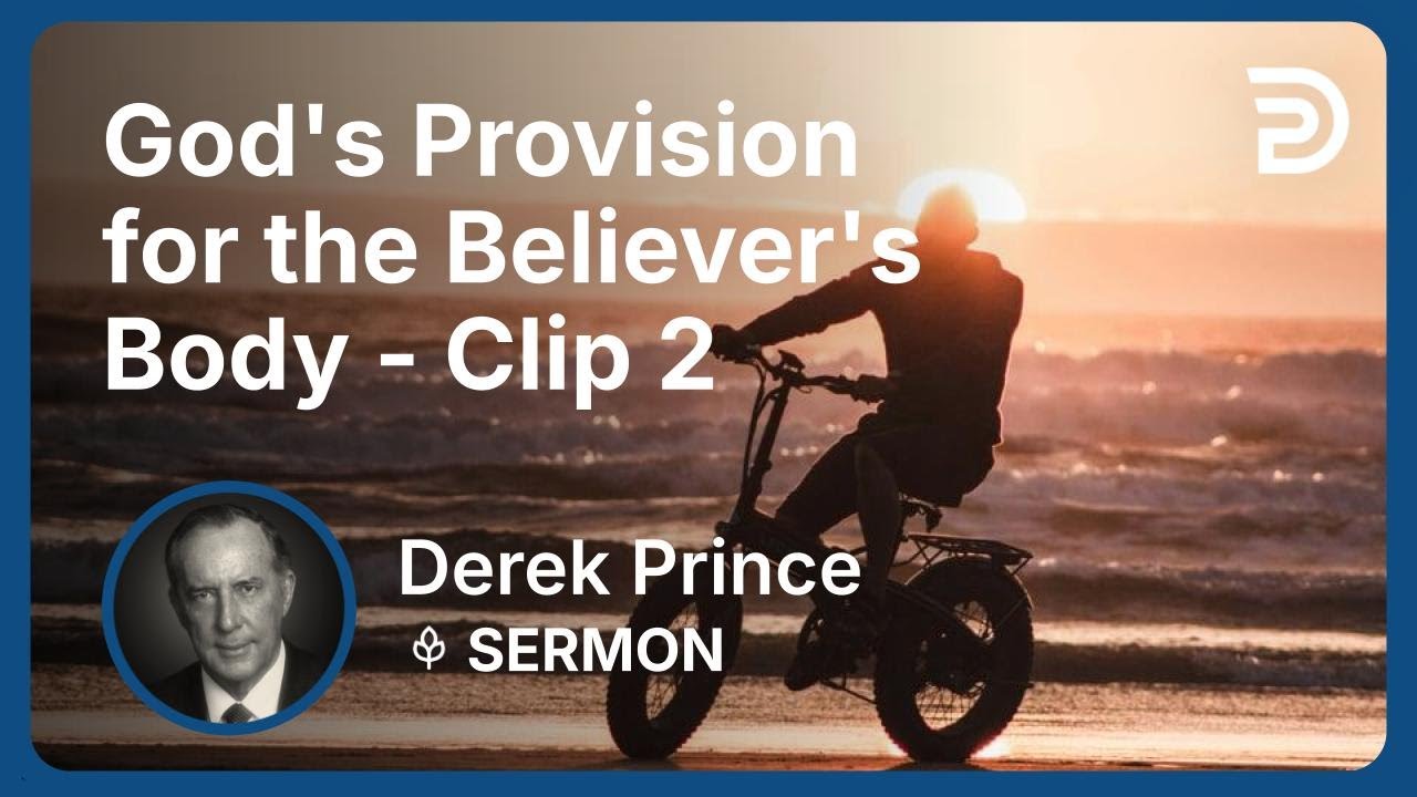 Bible Psychology - God's Provision for the Believer's Body Part 8B (8:2 ...