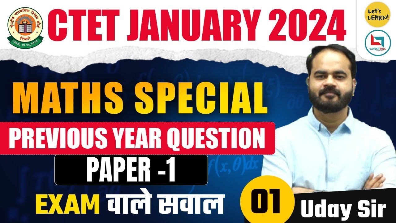 CTET Jan 2024 - Maths PYQs Special class by Uday Sir | Class-05 - YouTube