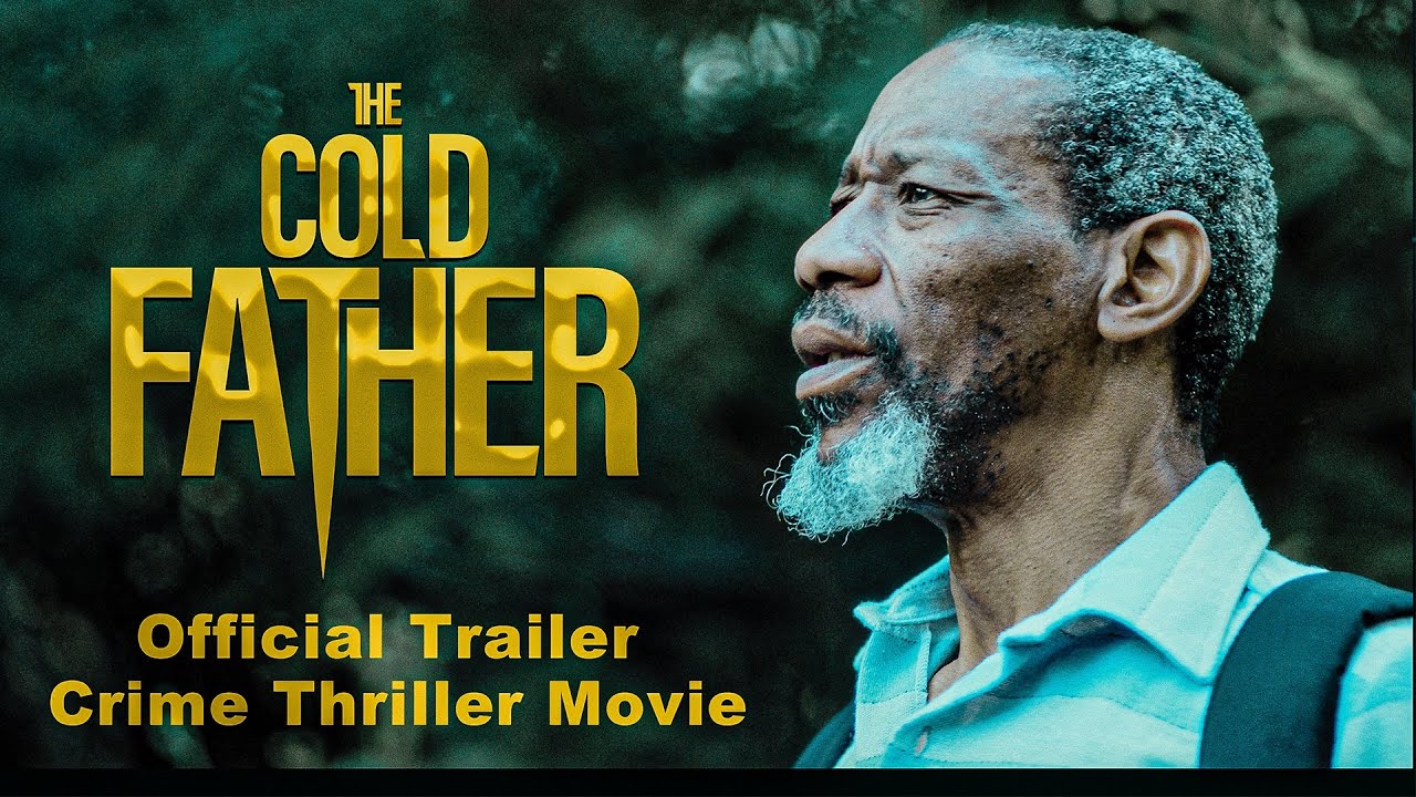 The Cold Father Movie | Official Trailer 2024 - YouTube