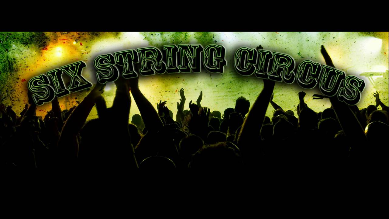 Six String Circus - Cover of "Two Night Town" - YouTube