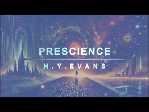 H.Y.EVANS - Prescience - YouTube