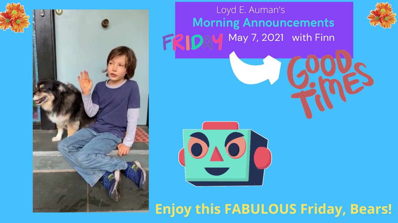 Loyd E. Auman's Morning Announcements_Friday May 7, 2021 - YouTube