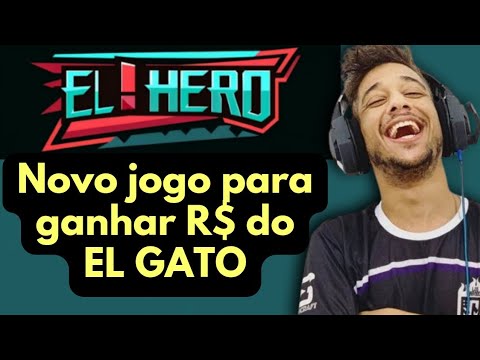 EL HERO: JOGO DO EL GATO PARA GANHAR DINHEIRO. VEJA COMO SERÁ O JOGO E ...