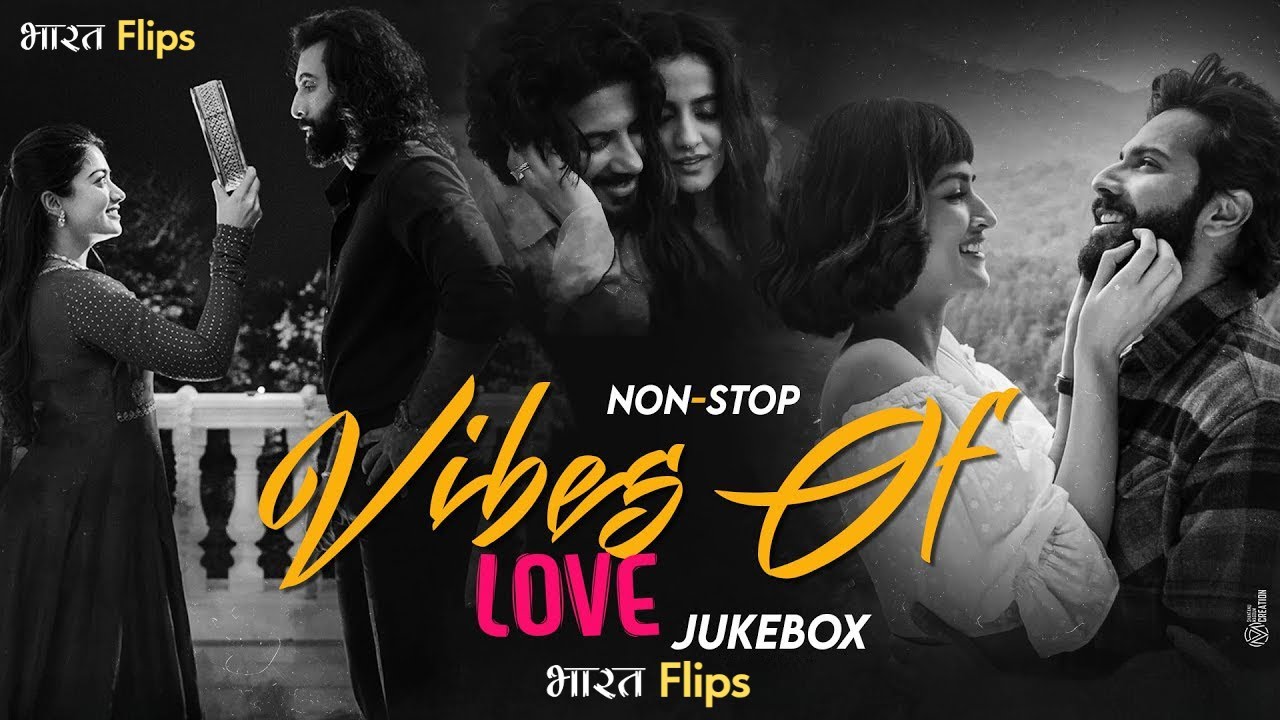 Vibes Of Love Juke-box | Love Non-Stop Juke-Box | Arijit Singh Hits ...