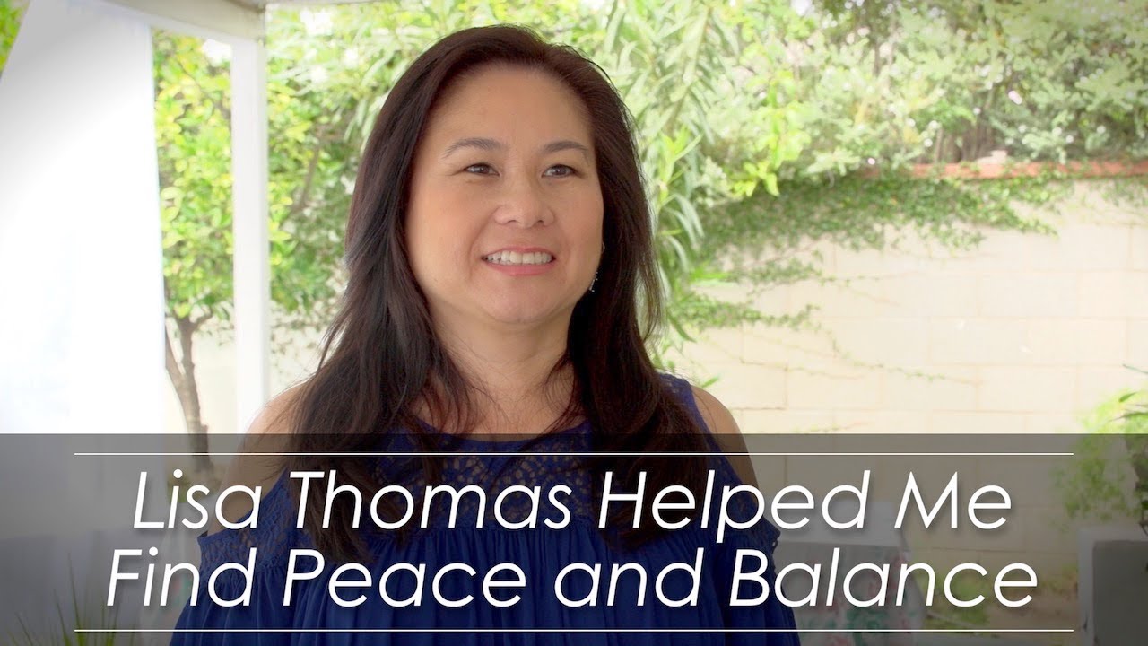 Lisa Thomas Helped Me Find Peace and Balance {TESTIMONIAL} - YouTube
