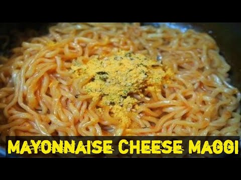Mayonnaise Cheese Maggi Recipe - Crazy recipe with Maggi Instant Noodle ...