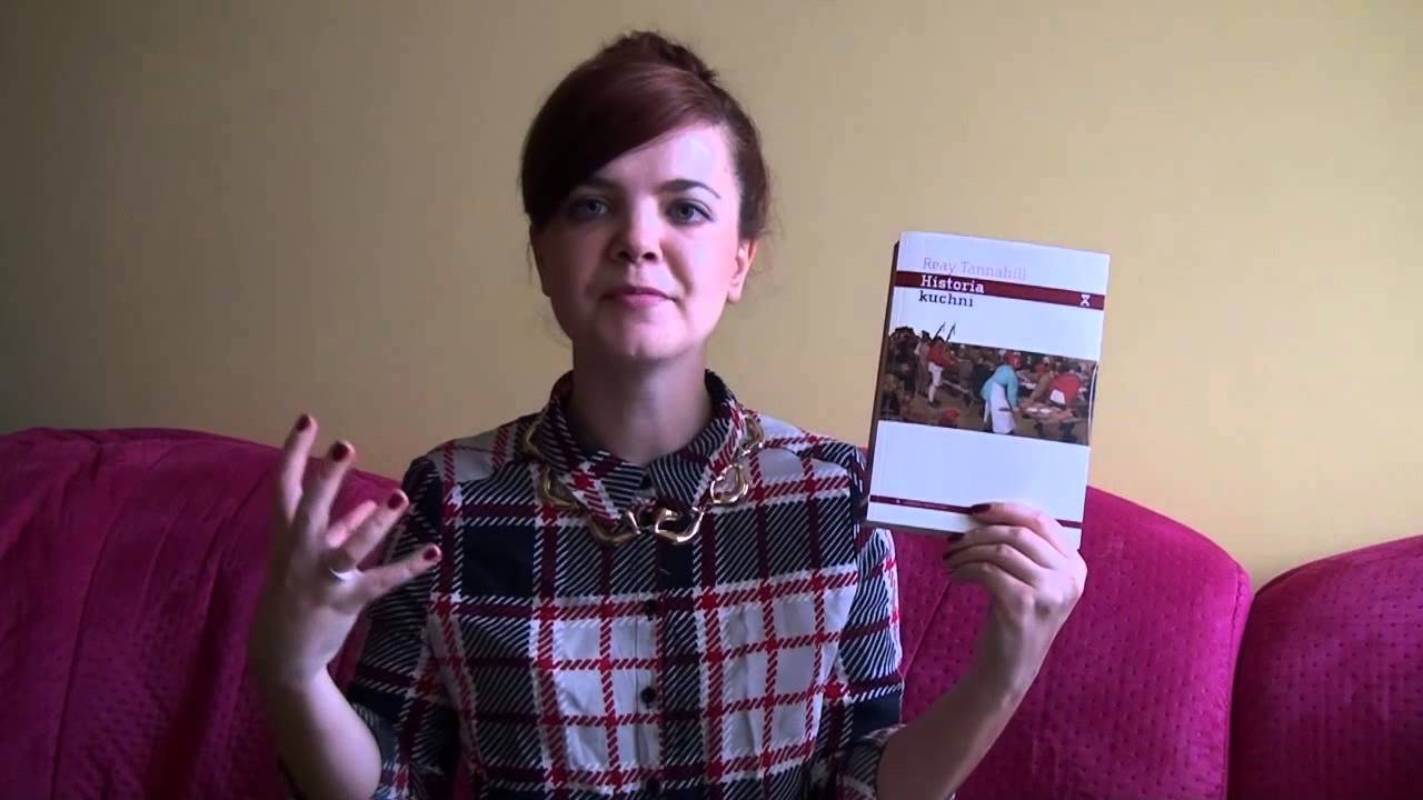 Reay Tannahill "Historia kuchni" - recenzja - YouTube