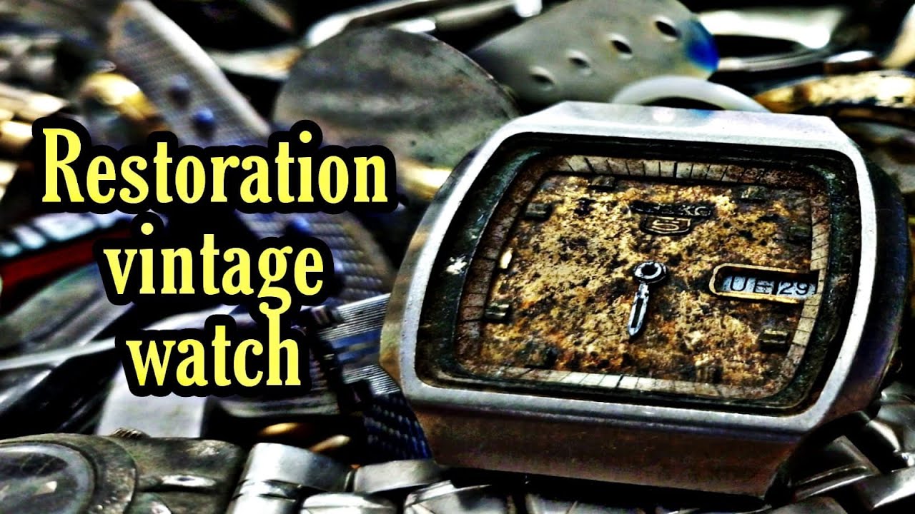 Vintage watch restoration||restoration of rusty rare watch|how to ...