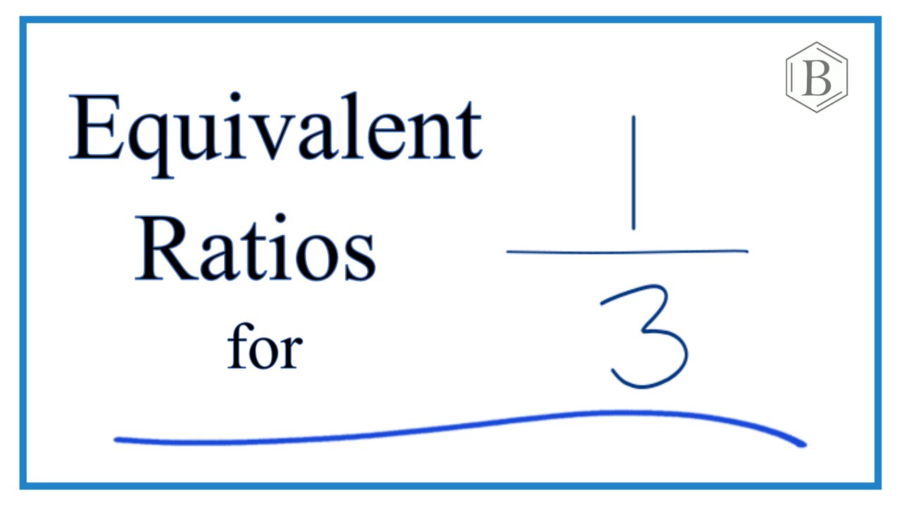 How To Write Equivalent Ratios For 1 3 One Third YouTube