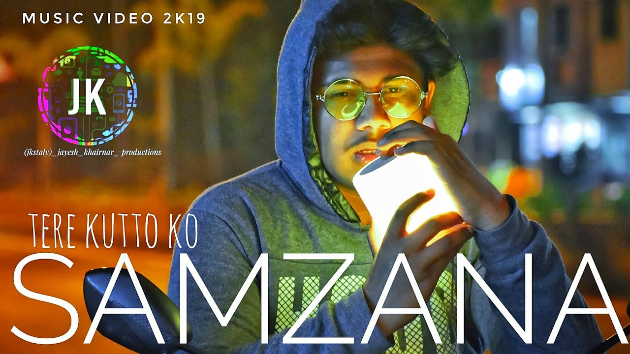 JAYESH KHAIRNAR - SAMZANA | 2K19 LAST OFFICIAL VIDEO - YouTube